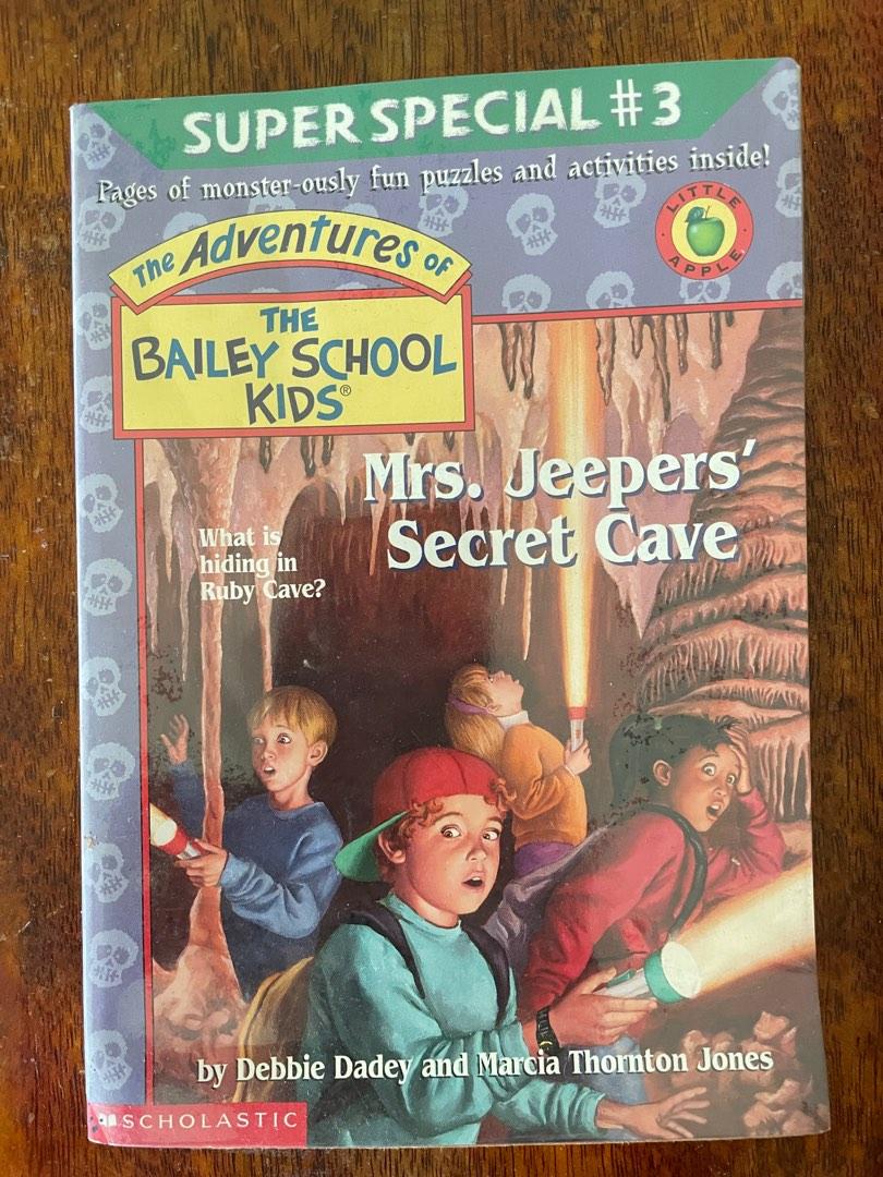 Bailey School Kids Super Special #3: Mrs. Jeeper’s Secret Cave, Hobbies ...