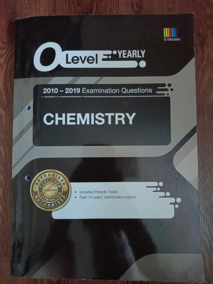 Chemistry O Level TYS Yearly (2010-2019), Hobbies & Toys, Books ...