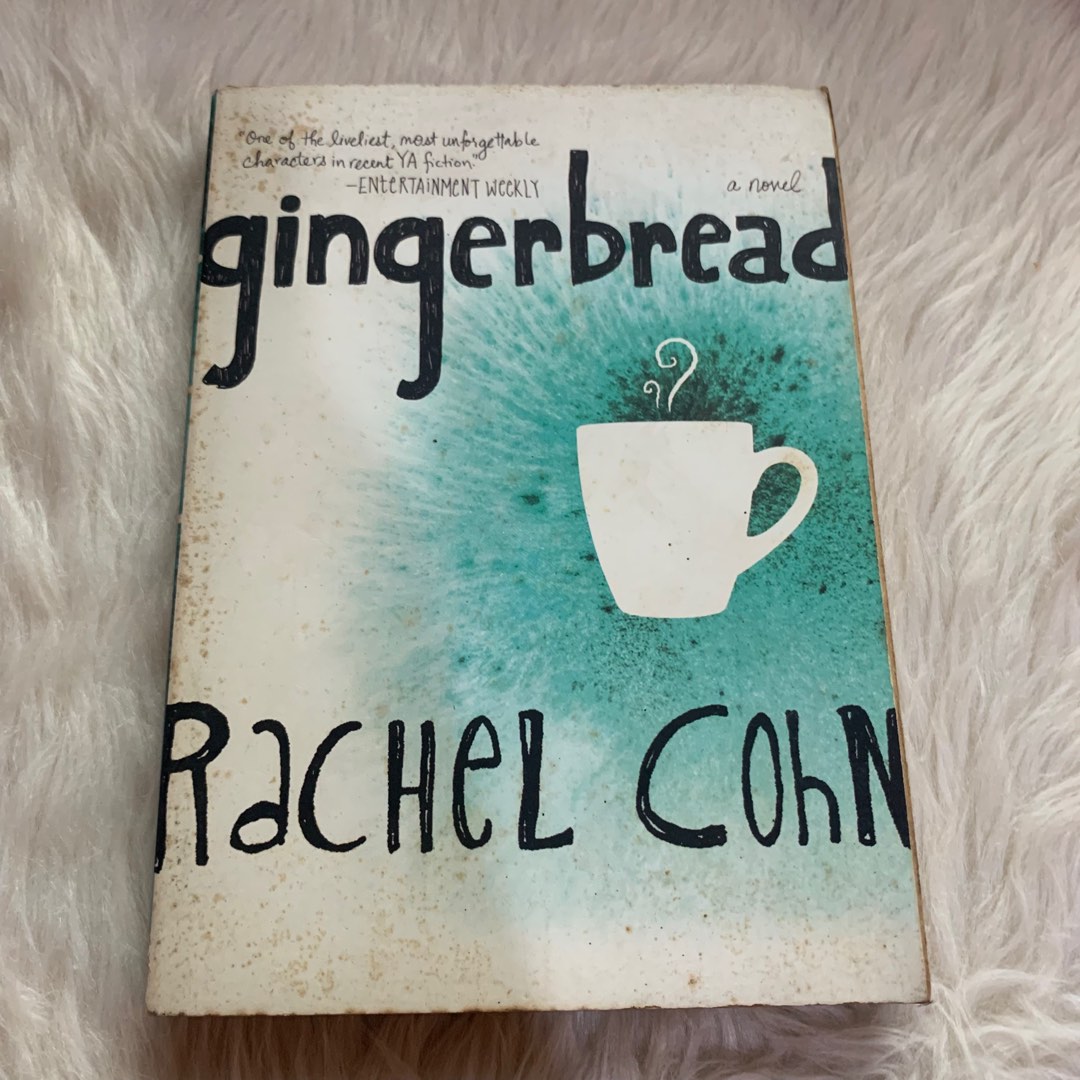 Gingerbread by Rachel Cohn, Hobbies & Toys, Books & Magazines, Fiction ...