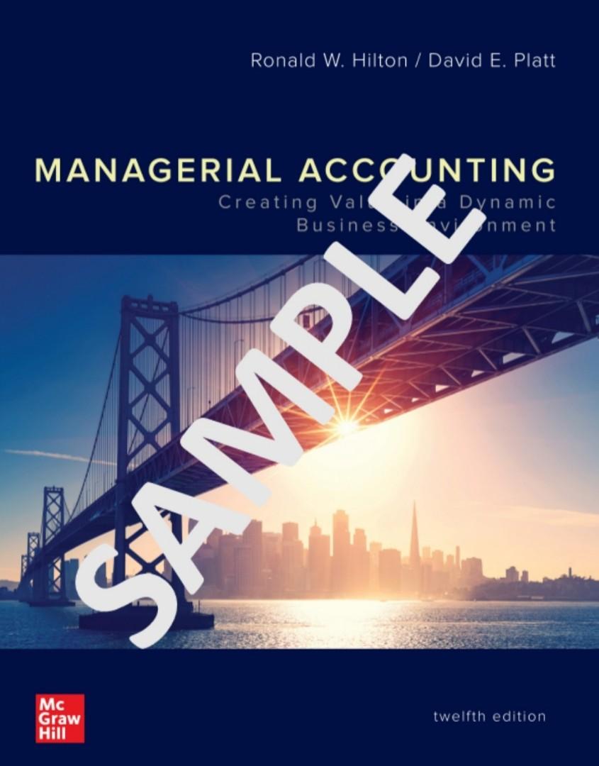 Managerial Accounting - Creating Value in a Dynamic Business ...
