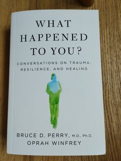 What happened to you by Bruce Perry .prah Winfrey, Hobbies & Toys ...