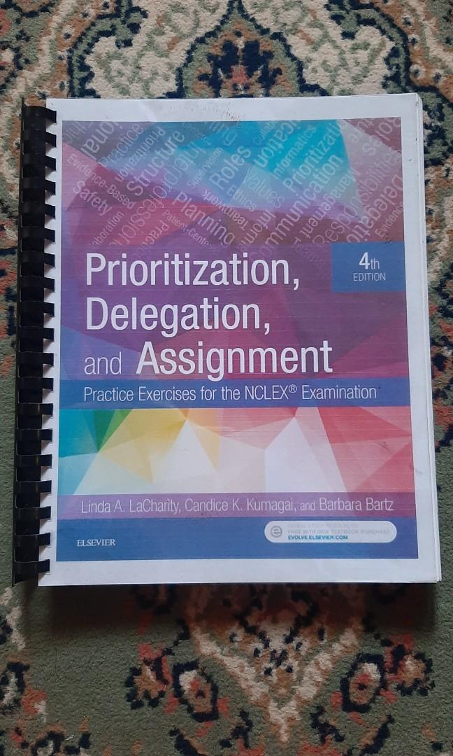 NCLEX - Prioritization, Delegation & Assessment (La Charity), Hobbies ...