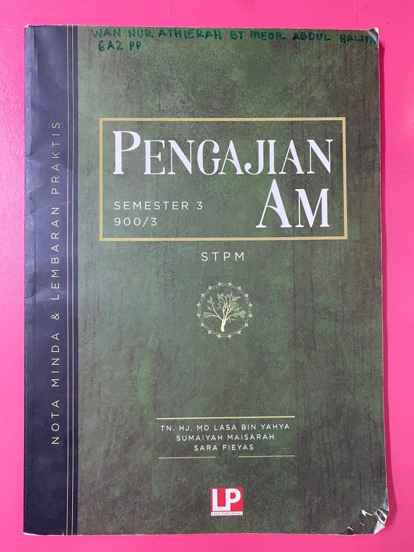 STPM PENGAJIAN AM SEMESTER 3 NOTA MINDA DAN LEMBARAN PRAKTIS, Hobbies & Toys, Books & Magazines ...