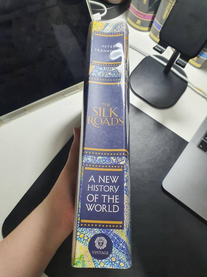 The Silk Roads: A New History of the World By Peter Frankopan, Hobbies ...