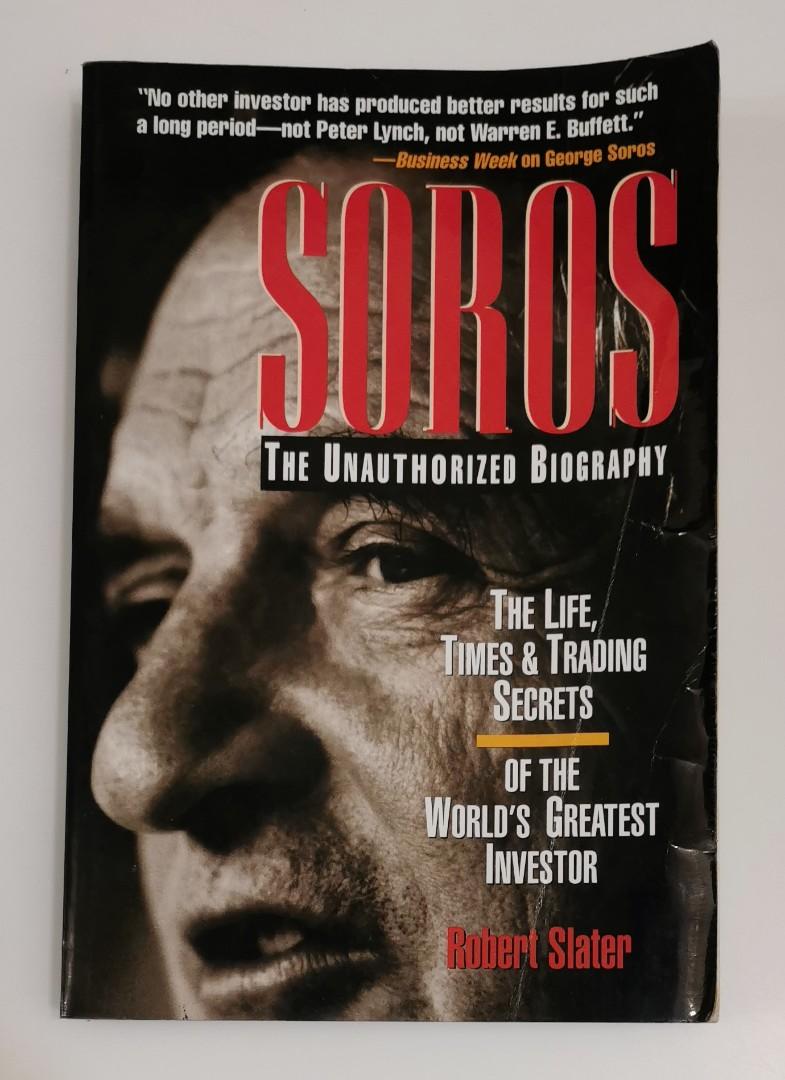 SOROS. THE UNAUTHORIZED BIOGRAPHY, Hobbies & Toys, Books & Magazines, Storybooks on Carousell