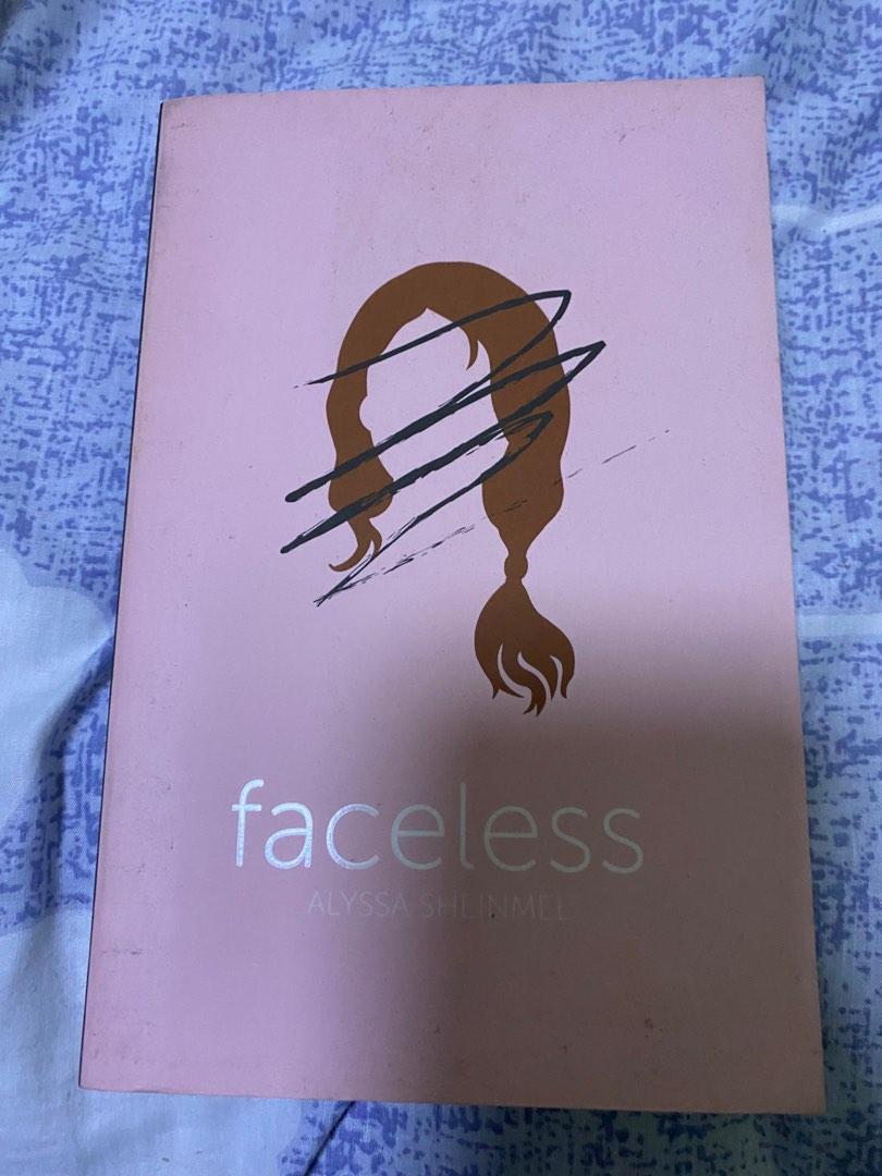 Faceless - Alyssa Sheinmel, Hobbies & Toys, Books & Magazines, Fiction ...