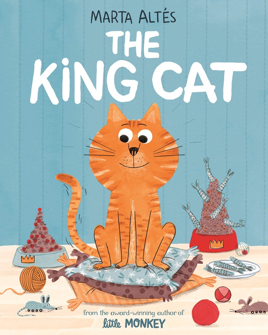 The King Cat Marta Altes Children Picture Book Original, Hobbies & Toys ...