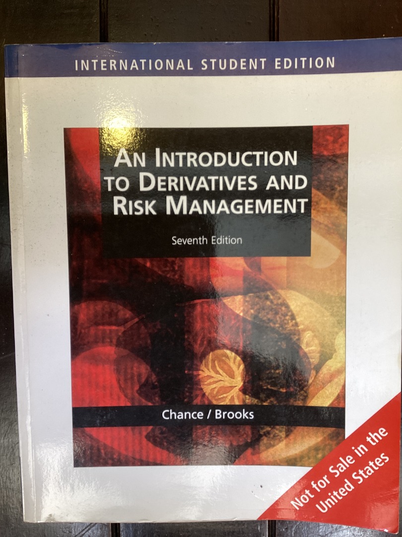 An Introduction to Derivatives and Risk Management Seventh Edition by ...