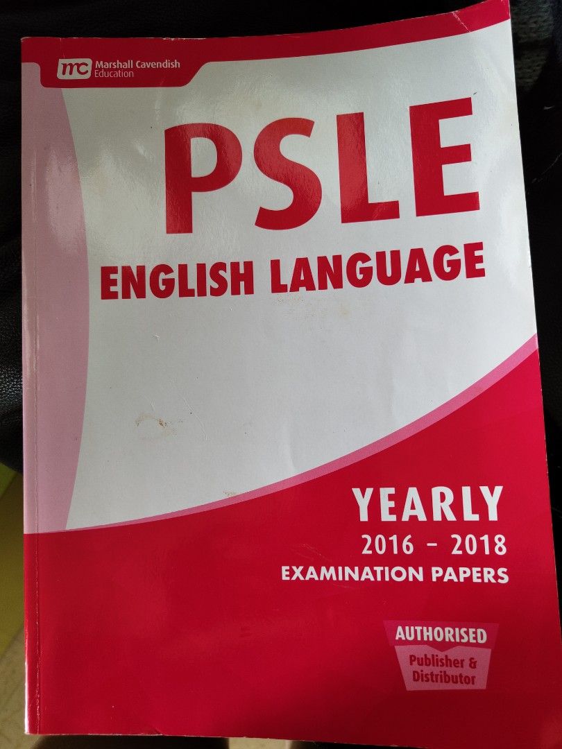 PSLE English Language Yearly 2016 - 2018 Examination Papers, Hobbies ...