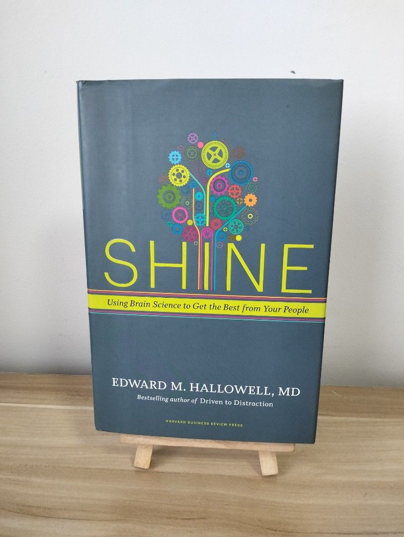 Shine: Using Brain Science to get the best of your people, Hobbies ...
