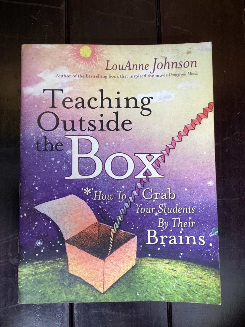 Teaching Outside the Box - How To Grab Students By Their Brains by ...