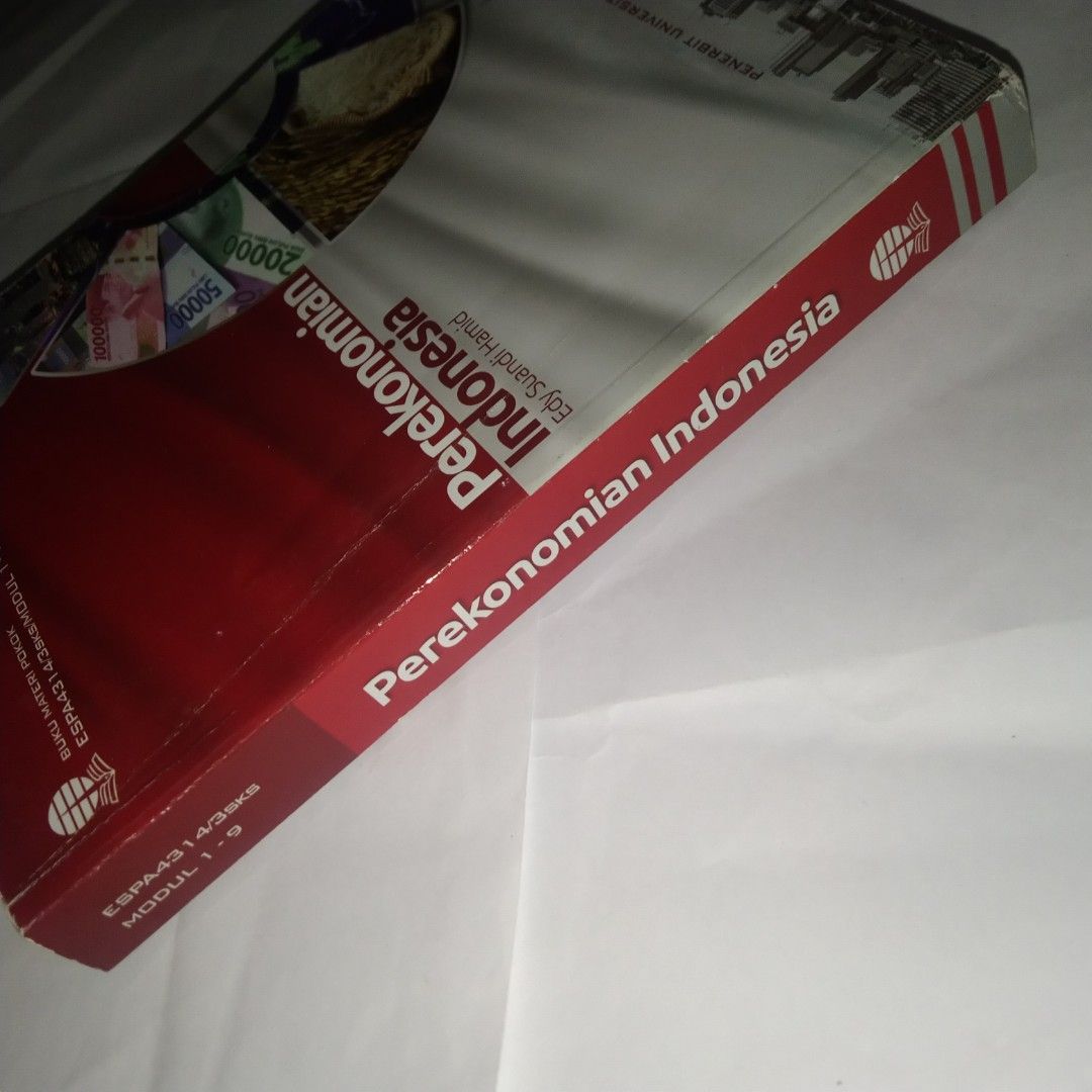 Buku Materi Pokok ESPA4314/3sks/MODUL 1-9 (Edisi 3) PEREKONOMIAN INDONESIA (Edy Suandi Hamid ...