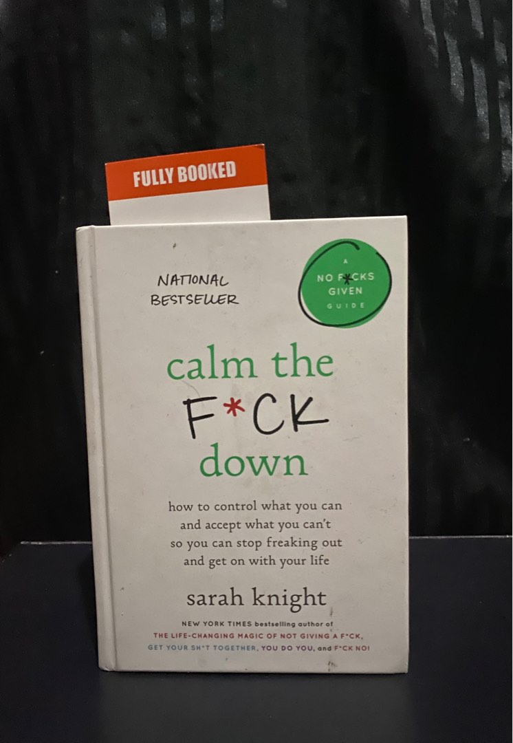 CALM THE F*CL DOWN BOOK TO HELP ANXIETY FROM FULLY BOOKED, Hobbies ...