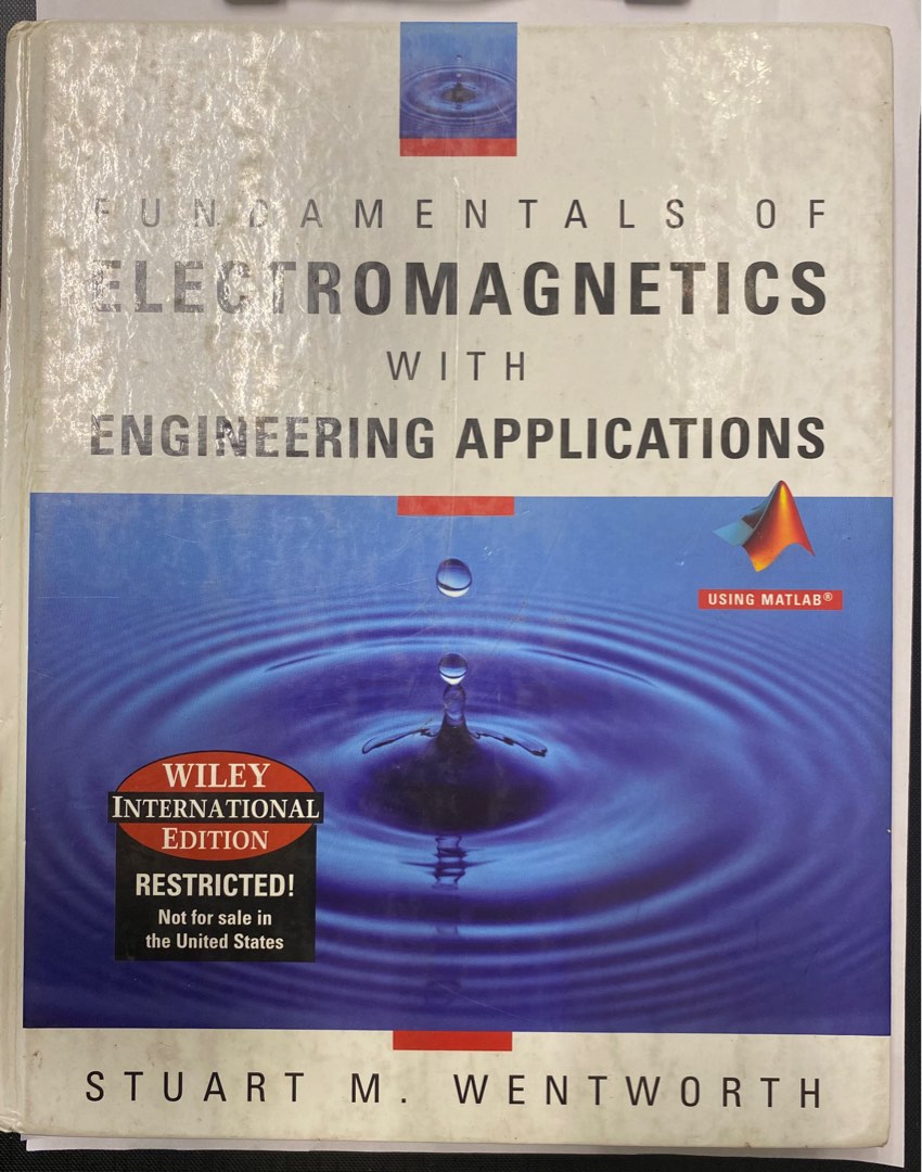 Fundamentals of Electromagnetics with Engineering Applications by ...