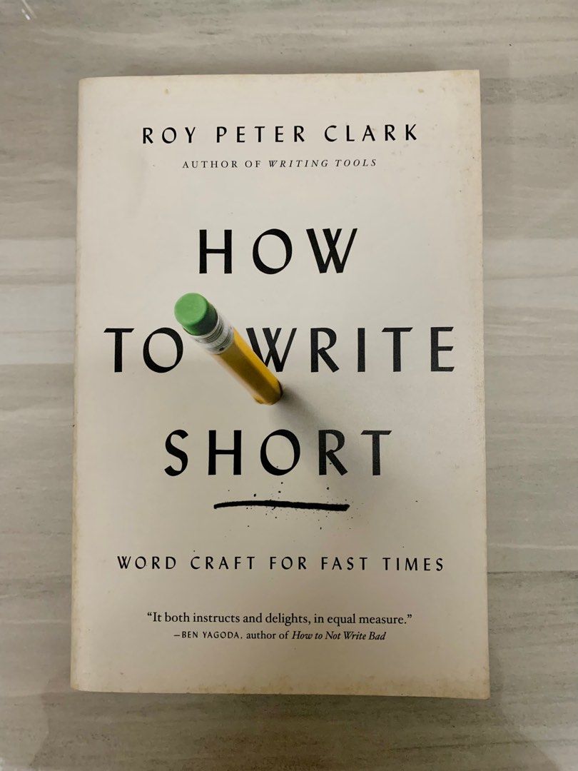 How to Write Short by Roy Peter Clark, Hobbies & Toys, Books ...