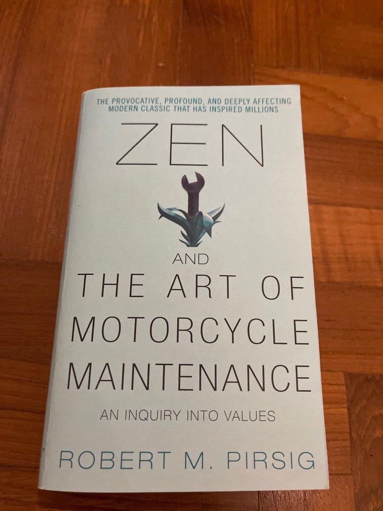 Zen And The Art Of Motorcycle Maintenance - Robert M. Pirsig, Hobbies ...
