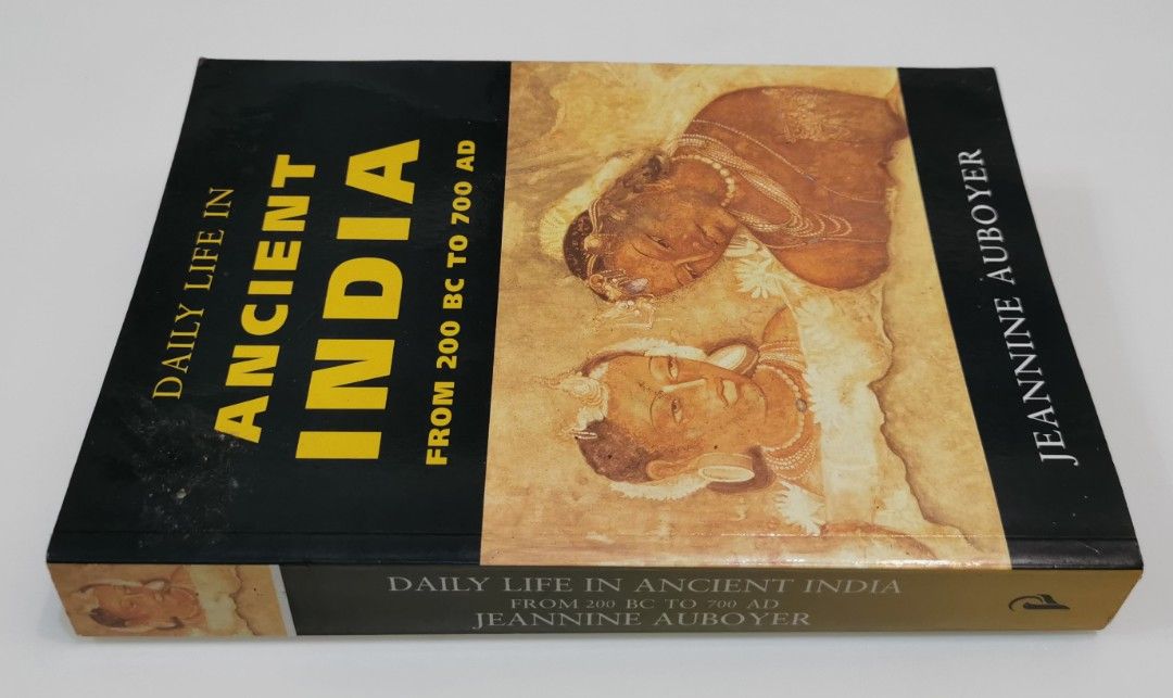 DAILY LIFE IN ANCIENT INDIA FROM 200 BC TO 700 AD, Hobbies & Toys ...