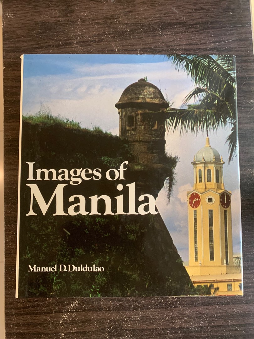 Duldulao : Images of Manila, Hobbies & Toys, Books & Magazines ...