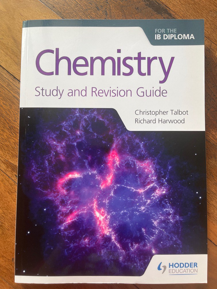 Chemistry for the IB Diploma Study and Revision Guide Hodder Education ...