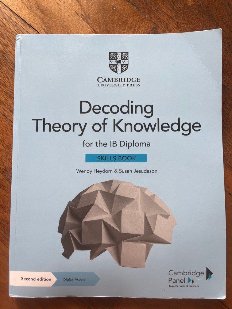 Decoding Theory of Knowledge for the IB Diploma skills book Cambridge ...