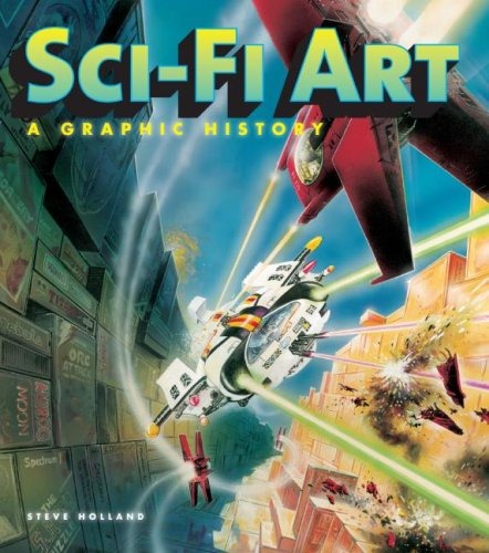 Graphic Art Book - Sci-Fi Art: A Graphic History, Hobbies & Toys, Books ...