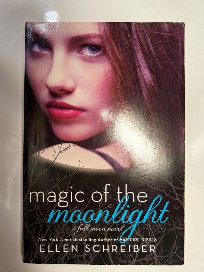 Magic of the Moonlight by Ellen Schreiber, Hobbies & Toys, Books & Magazines, Fiction & Non ...