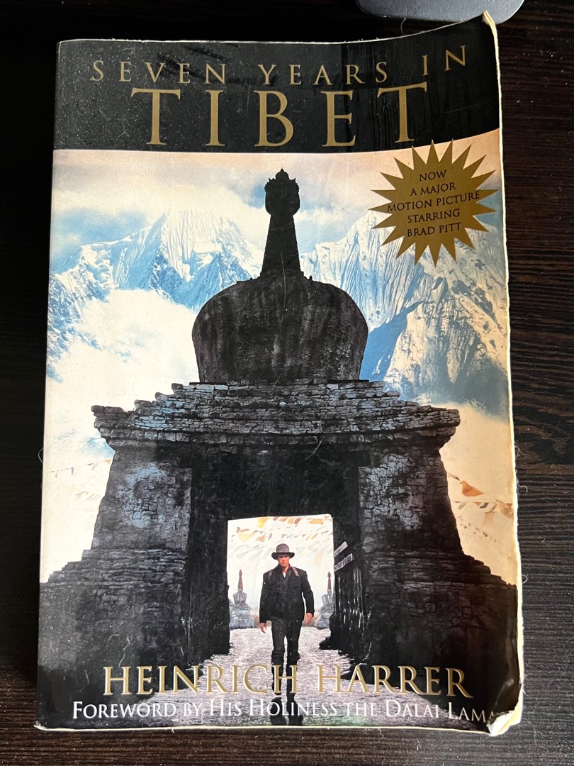 Seven Years In Tibet by Heinrich Harret foreword by His Holiness the ...