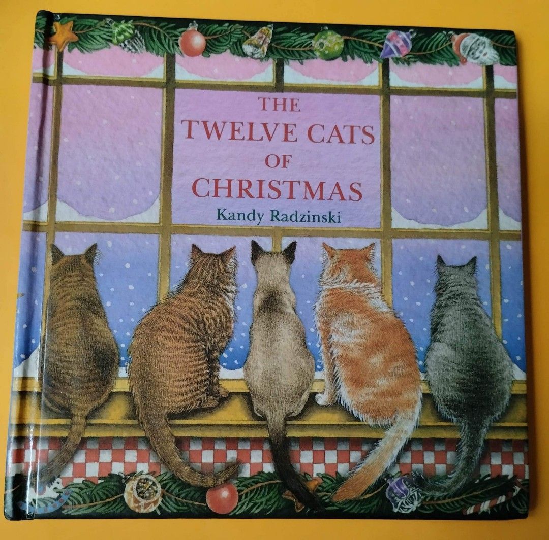 The Twelve Cats Of Christmas By Kandy Radzinski, Hobbies & Toys, Books ...