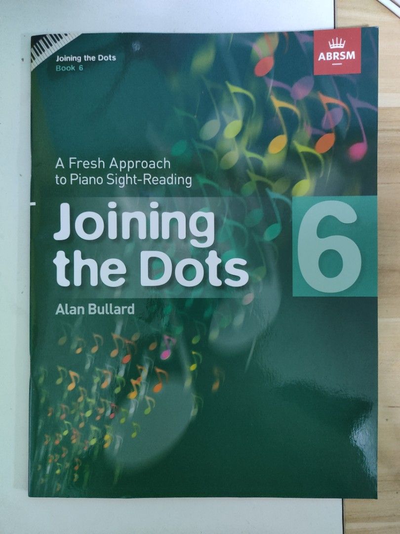 Joining the dots Grade 6, Hobbies & Toys, Music & Media, Music Scores on Carousell