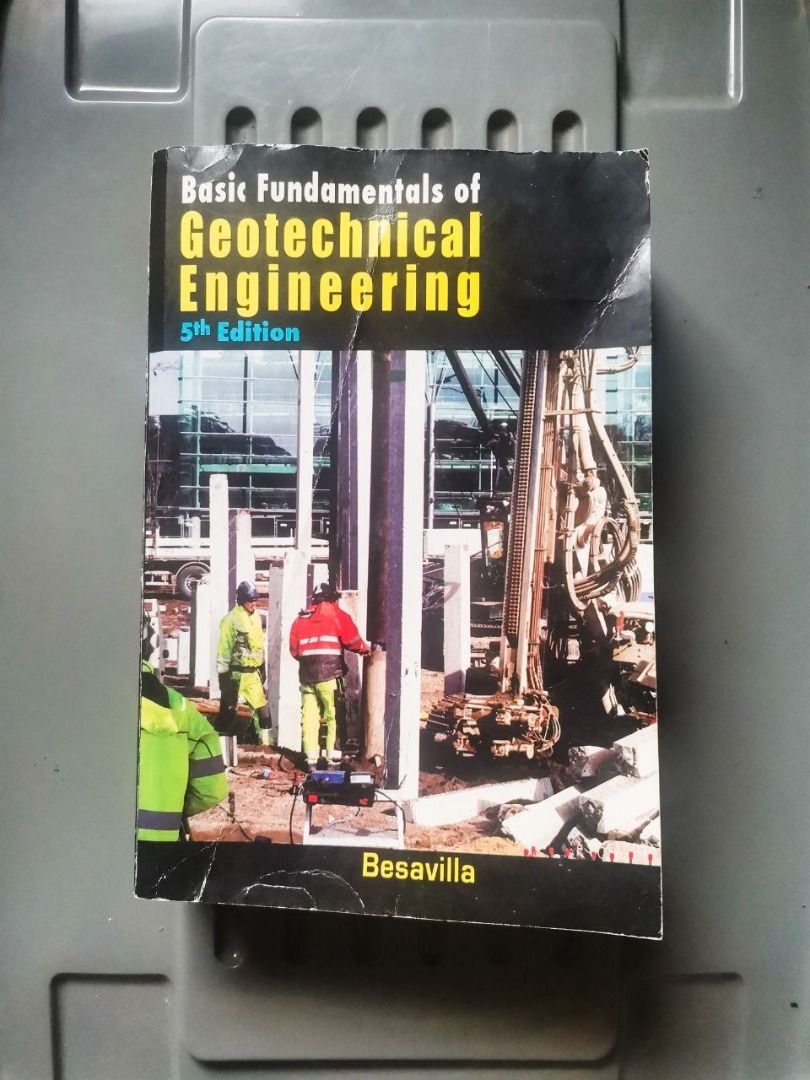 Basic Fundamentals of Geotechnical Engineering (5th Edition) by Besavilla, Hobbies & Toys, Books ...