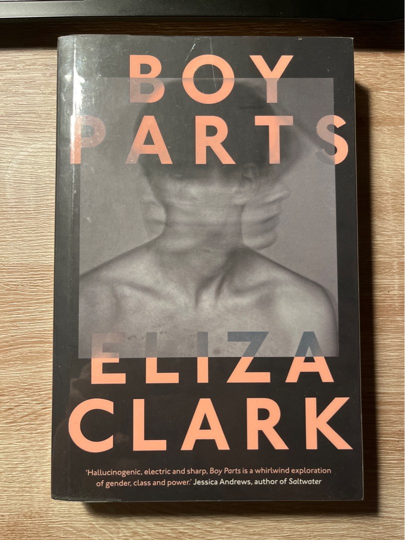 Boy Parts by Eliza Clark, Hobbies & Toys, Books & Magazines, Fiction ...