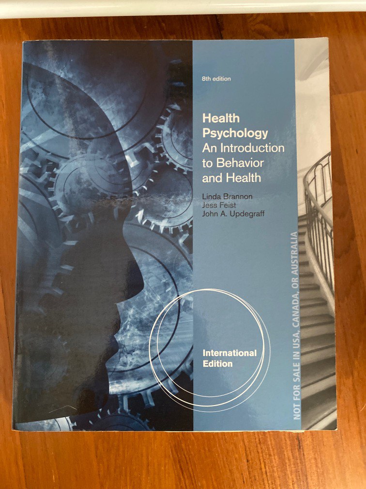 Health Psychology An Introduction to Behavior and Health 8th edition ...