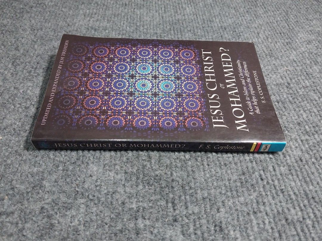 JESUS CHRIST OR MOHAMMED?: A Guide to Islam and Christianity That Helps ...
