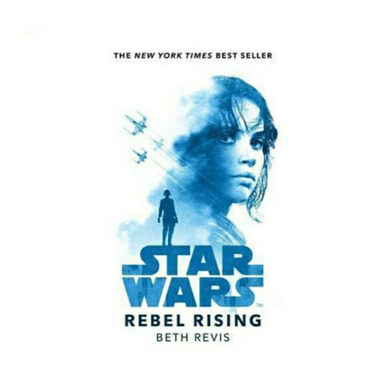 Star Wars Rebel Rising by Beth Revis, Hobbies & Toys, Books & Magazines ...