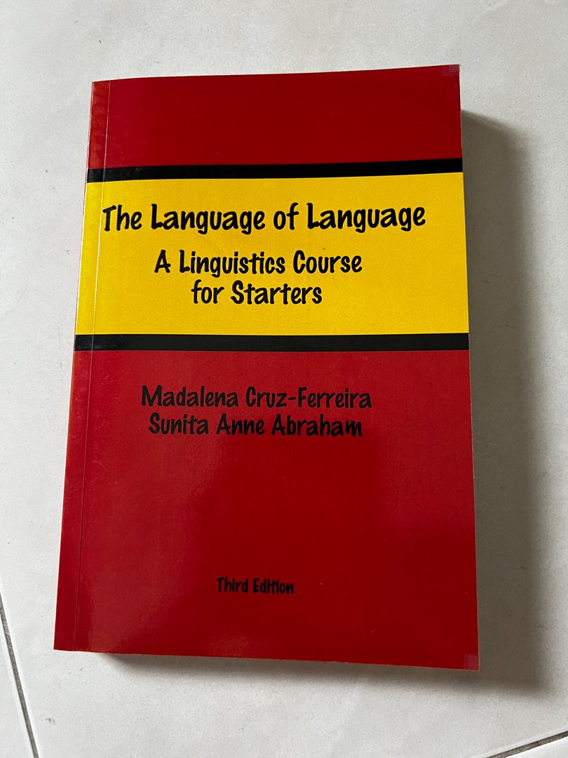 The language of languages : A Linguistics Course for Starters by ...