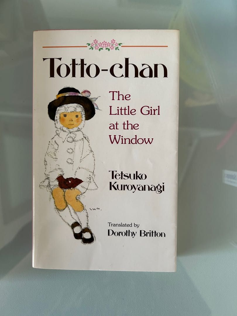 Toto Chan: The little girl at the window, Hobbies & Toys, Books ...