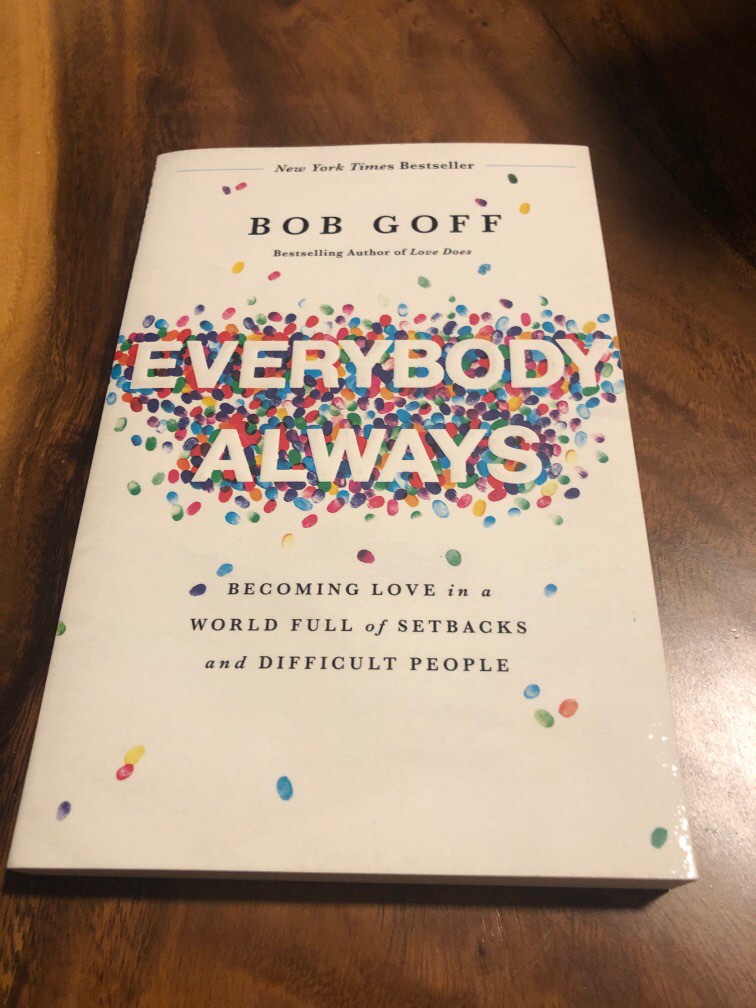 Everybody Always - Bob Goff, Hobbies & Toys, Books & Magazines, Fiction ...