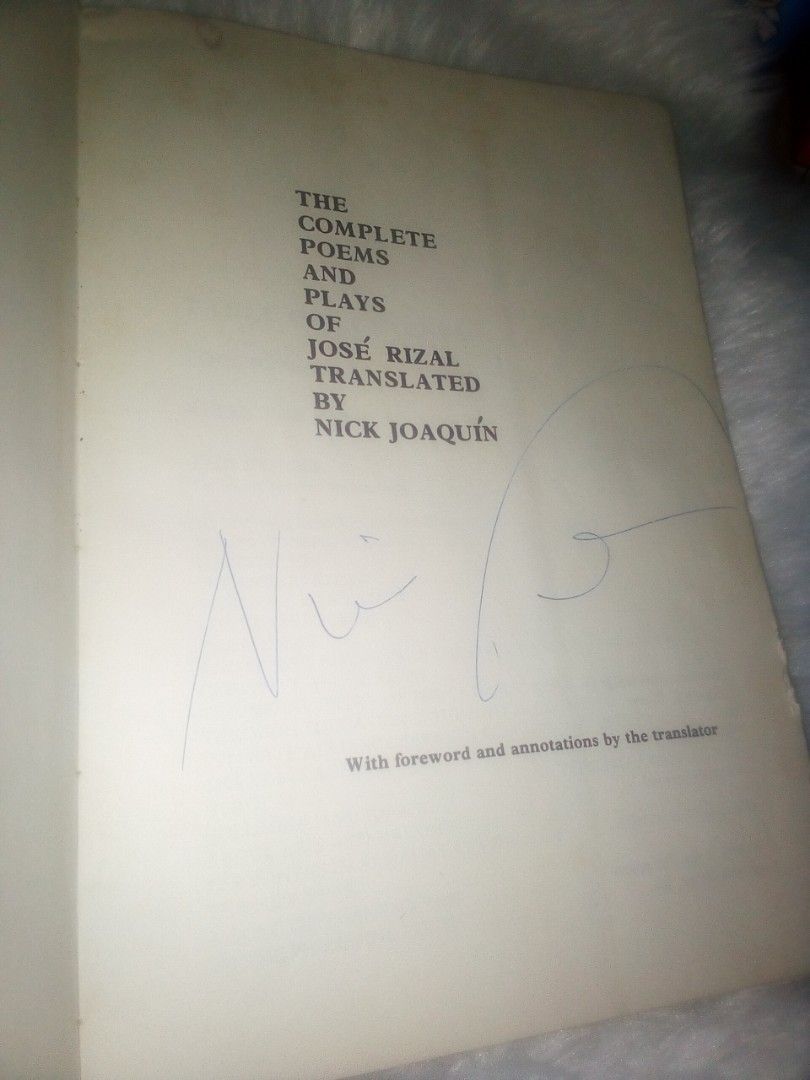 RARE COPY OF NICK JOAQUIN WITH AUTHENTIC SIGNATURE- 1976 JOSE RIZAL ...