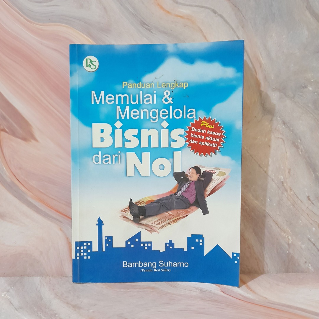 Panduan Lengkap Memulai & Mengelola Bisnis dari Nol - Bambang Suharno ... Panduan Lengkap Memulai & Mengelola Bisnis dari Nol - Bambang Suharno ...