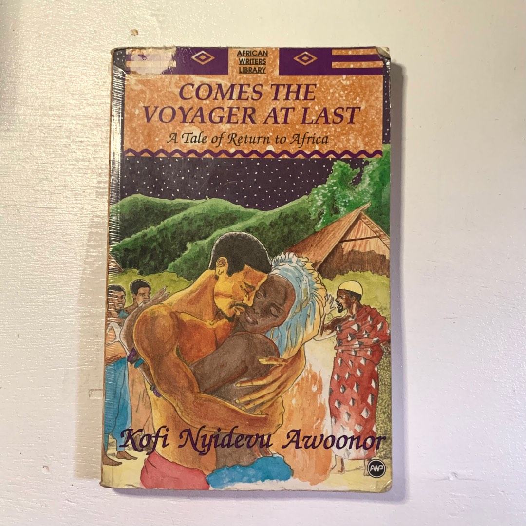 Comes the voyager at last Book by Kofi Awoonor, Hobbies & Toys, Books ...