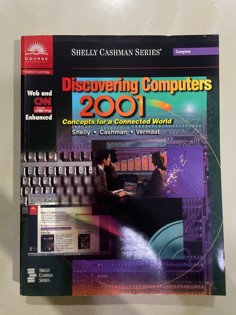 Discovering Computers 2001: Concepts for a Connected World (2000 ...