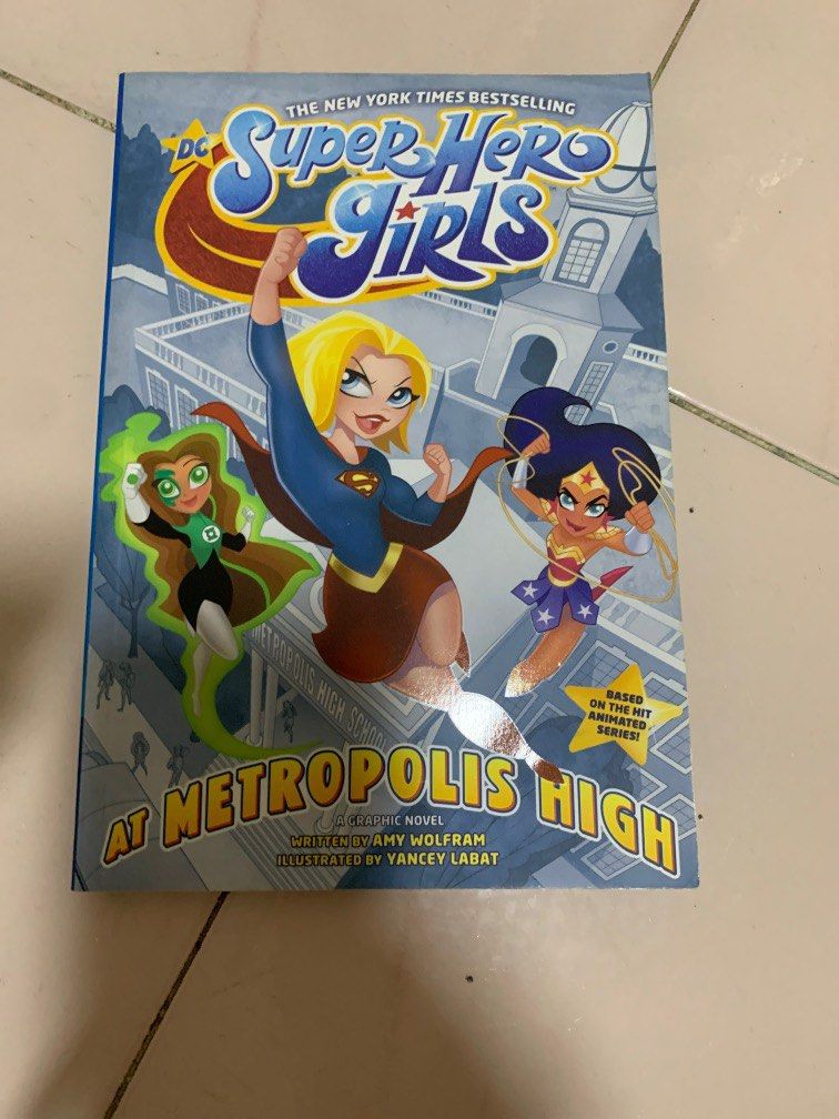 Superhero girls - at metropolis high, Hobbies & Toys, Books & Magazines, Children's Books on ...