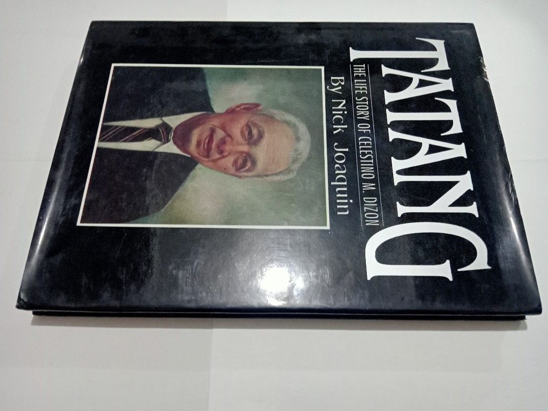 Tatang: The Life Story of Celestino M. Dizon, Hobbies & Toys, Books & Magazines, Fiction & Non ...