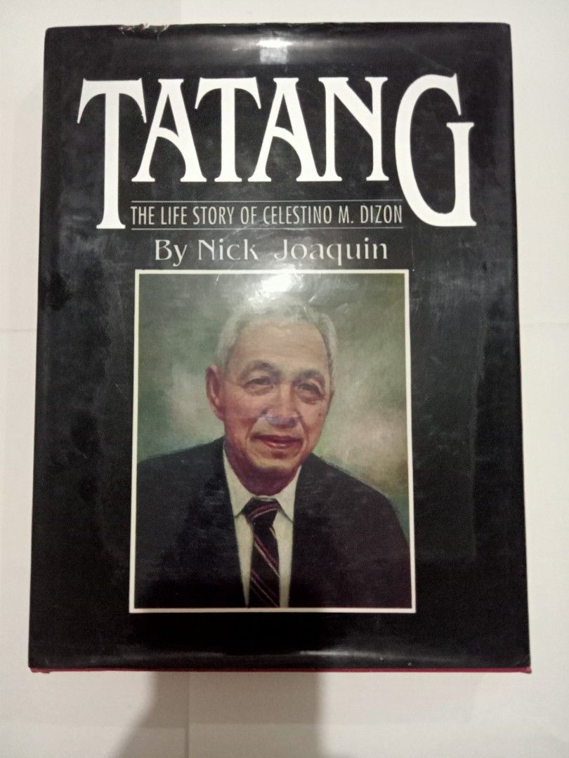 Tatang: The Life Story of Celestino M. Dizon, Hobbies & Toys, Books & Magazines, Fiction & Non ...
