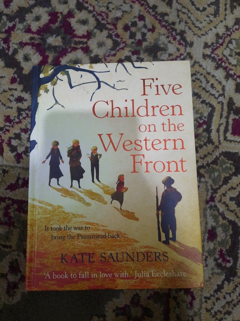 Five Children on the Western Front Kate Saunders (Hardcover) Children ...