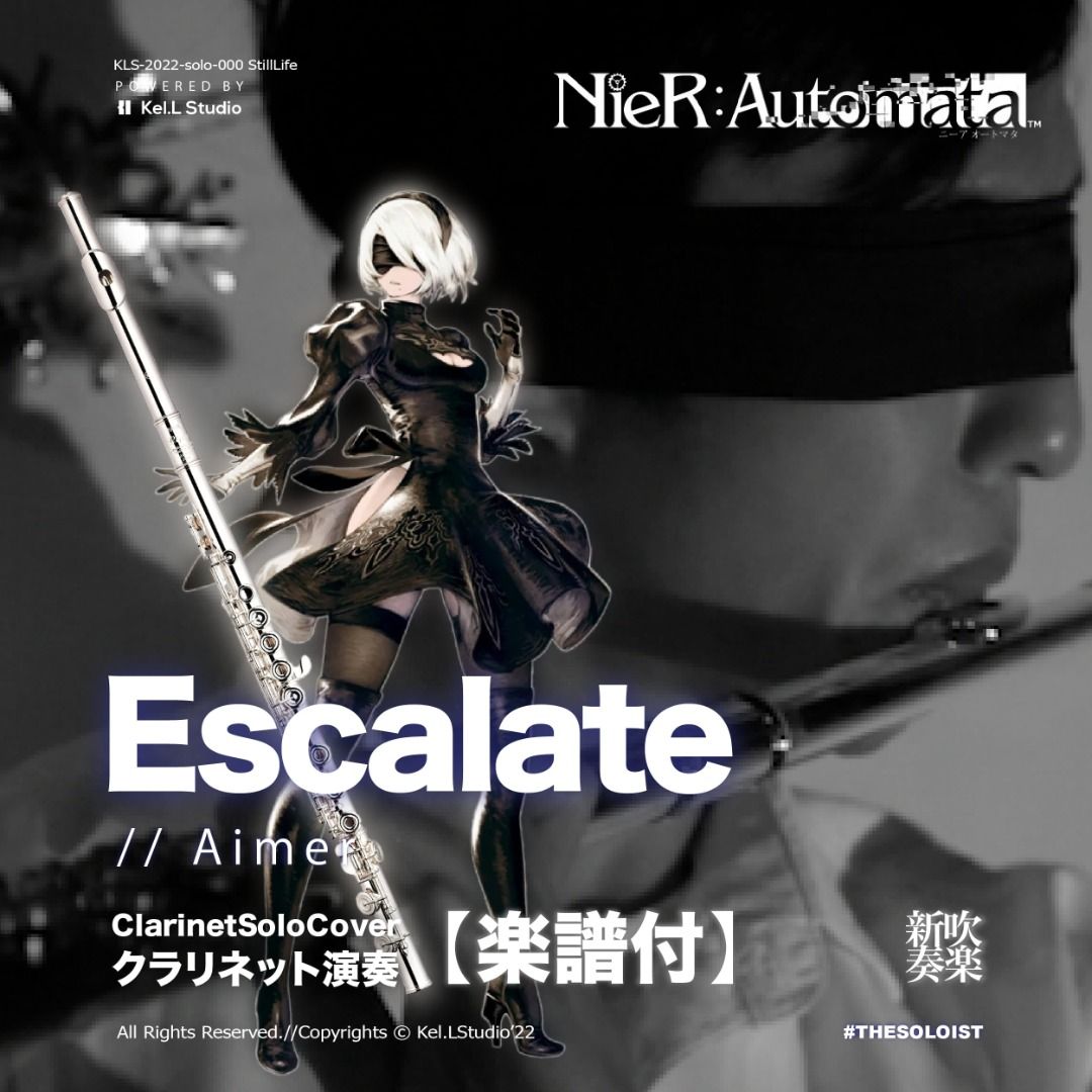 【Escalate/AIMER】 - 『NieR:Automata Ver1.1a』ノンクレジットオープニングムービー OP｜ TTM Winds, 興趣及遊戲, 音樂、樂器 & 配件, 樂器 ...