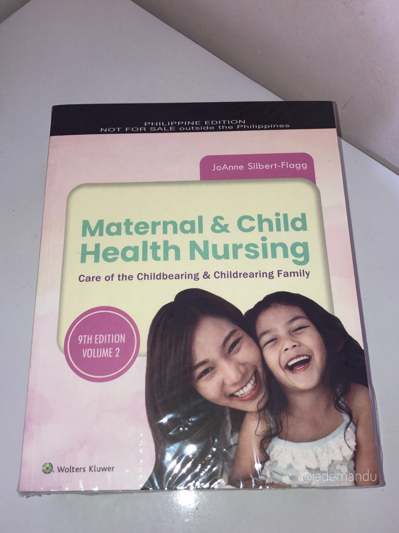 Maternal & Child Health Nursing Care of the Childbearing & Childrearing ...