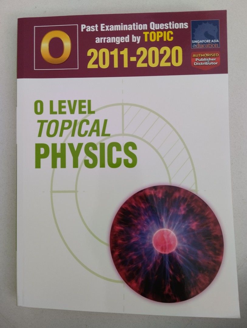 Physics O-Level Ten Year Series (2011 - 2020), Hobbies & Toys, Books ...