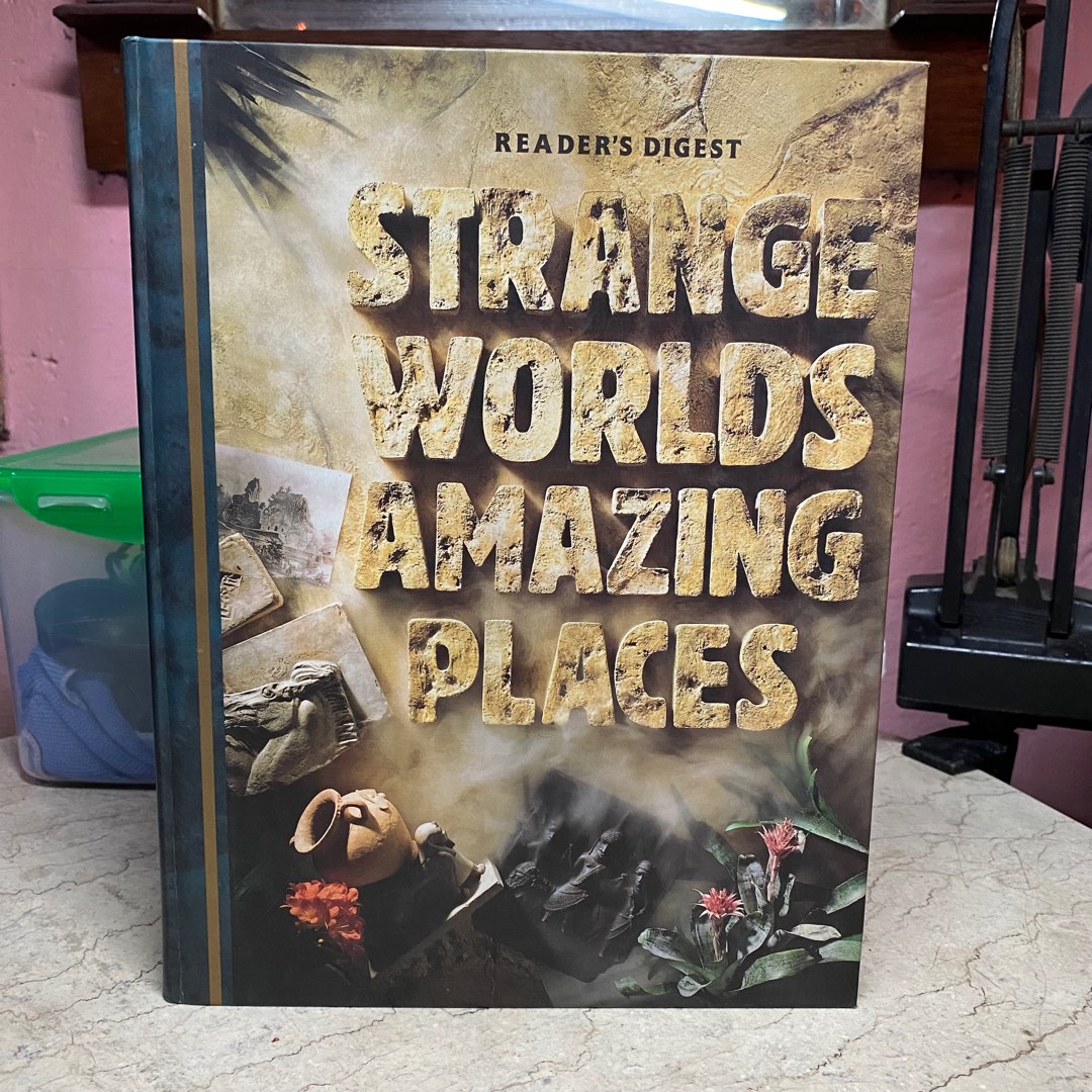 Reader’s Digest Strange Worlds Amazing Places hardbound book, Hobbies & Toys, Books & Magazines ...