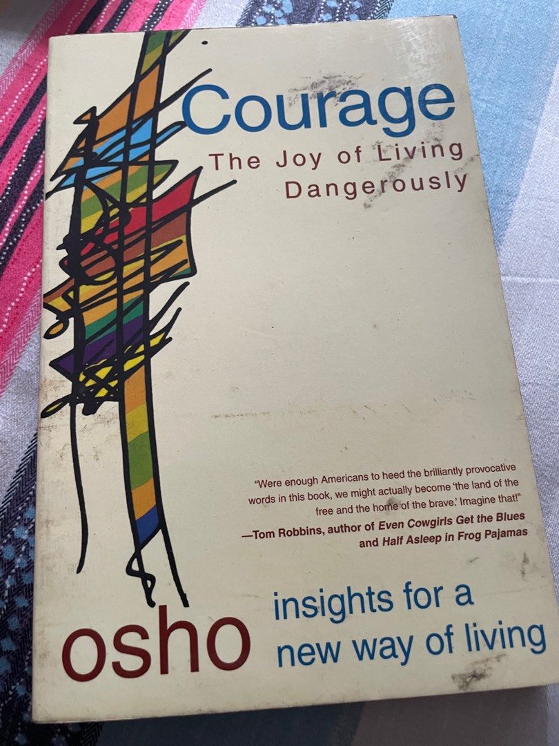 Courage: The Joy of Living Dangerously by Osho, Hobbies & Toys, Books ...